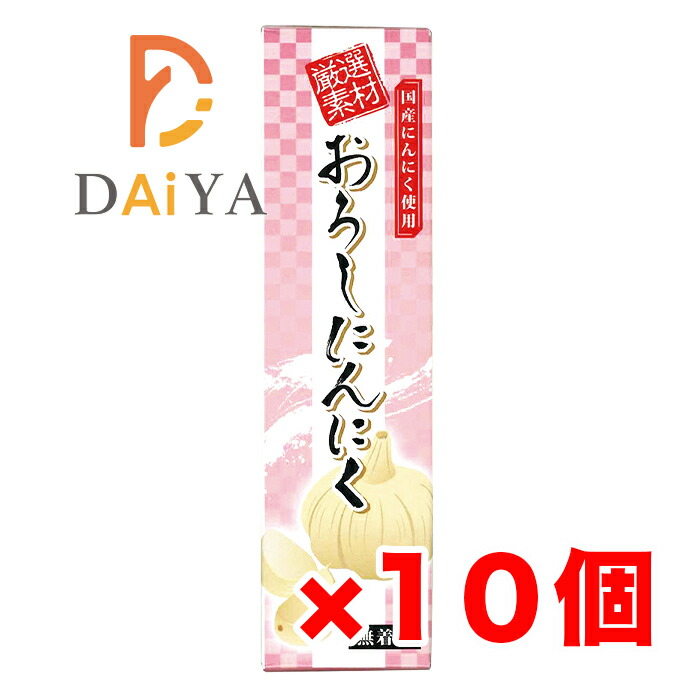 【楽天市場】おろしにんにく(チューブ) 40g 東京フード ×10個：ダイヤストア