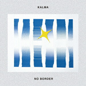 【楽天市場】【CD】KALMA ／ NO BORDER：イーウェルネス楽天市場店