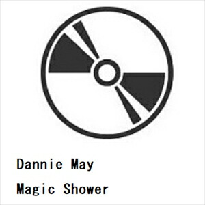 【楽天市場】【CD】Dannie May ／ Magic Shower：イーウェルネス楽天市場店