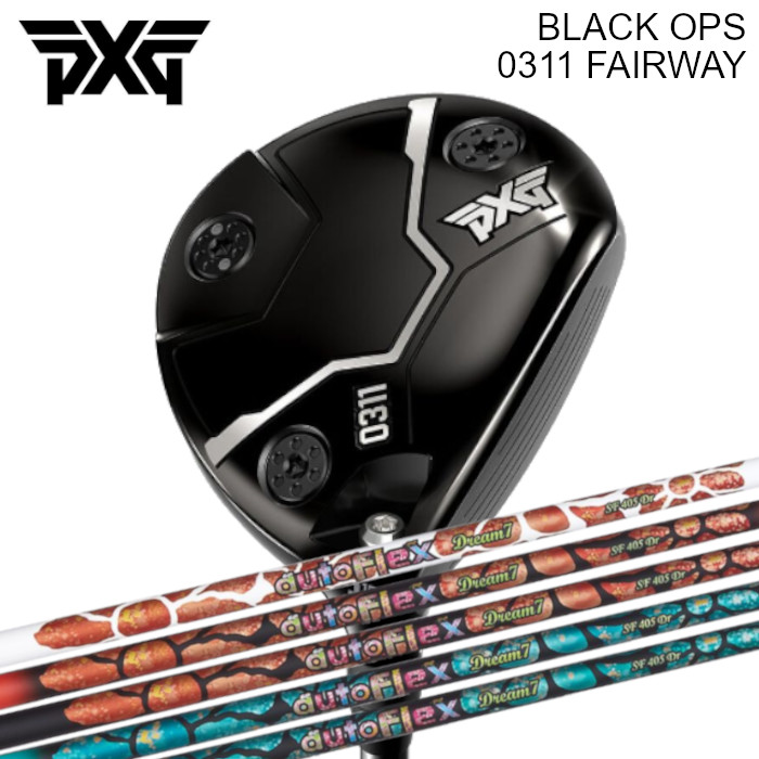 【楽天市場】PXG フェアウェイウッド 0311 ブラックオプス | DREAM7 ドリーム7 シャフト FW オーダーメイド カスタムクラブ：Evolvin
