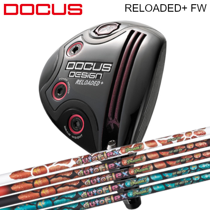 【楽天市場】ドゥーカス フェアウェイウッド リローデッドプラス | オートフレックス DREAM7 ドリーム7 シャフト FW オーダーメイド カスタムクラブ：Evolvin