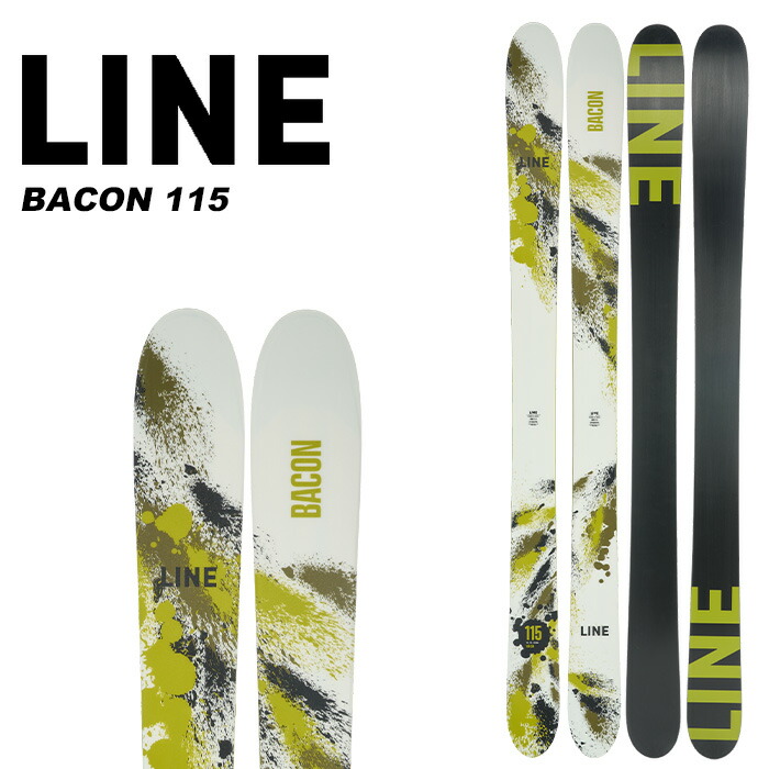 【楽天市場】LINE ライン スキー板 BACON 115 板単品 23-24 モデル：DREAM GATES SPORTS