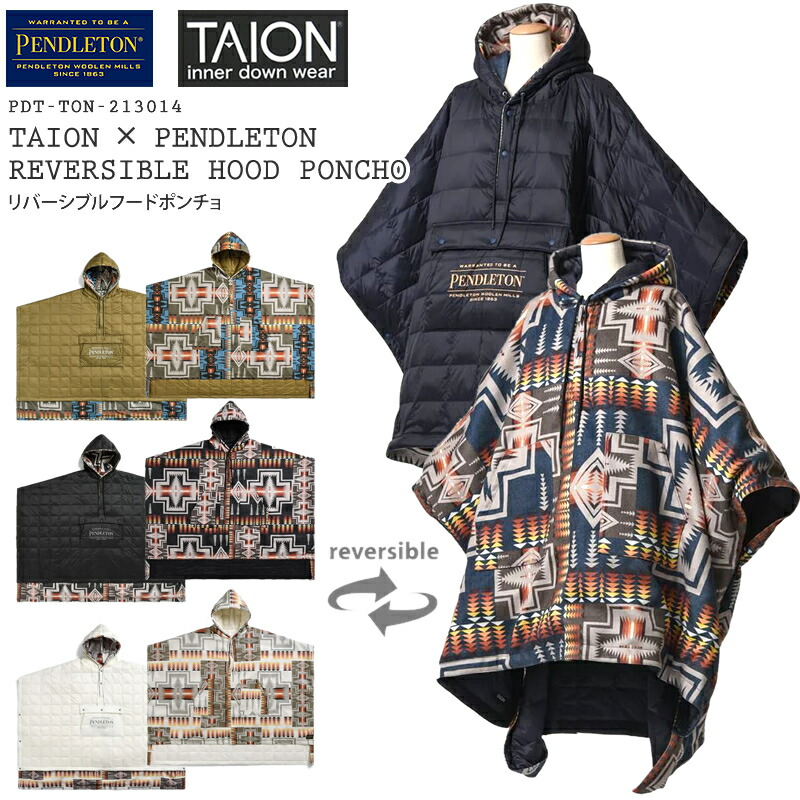 【楽天市場】[2022秋冬新作] PENDLETON × TAION ペンドルトン × タイオン PDT-TON-223014 REVERSIBLE HOOD PONCHO リバーシブル ...