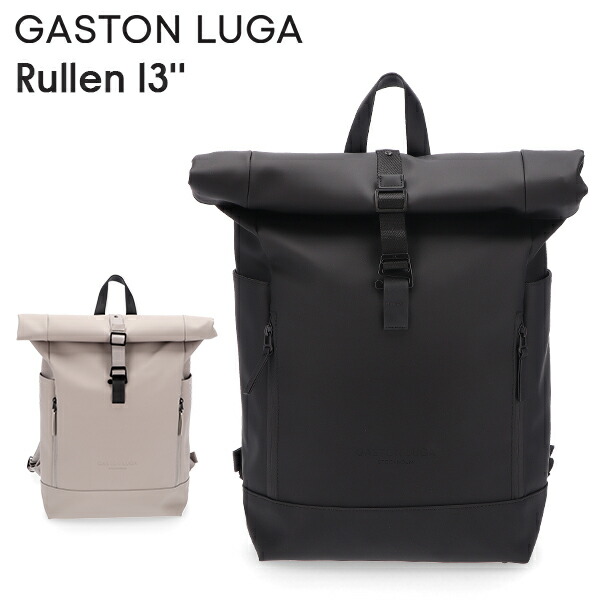 【楽天市場】ガストンルーガ Gaston Luga Rullen 13インチ ルーレン バッグ リュック バックパック レディース メンズ ...
