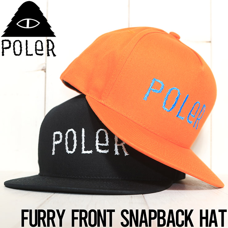 【楽天市場】帽子 キャップ スナップバック POLeR ポーラー FURRY FONT SNAPBACK HAT 214ACU7008：LUG Lowrs