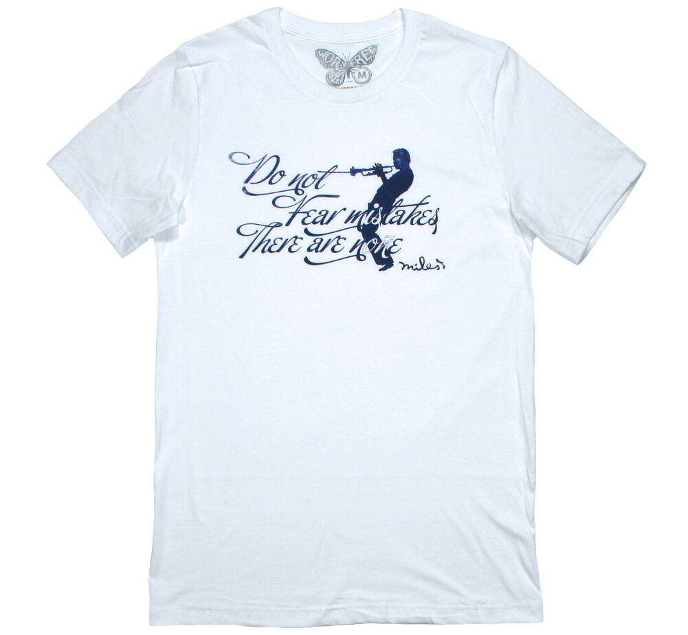 【楽天市場】[Worn Free] Miles Davis / Do Not Fear Mistakes There Are None Tee 2 (White) - [ウォーン・フリー ...