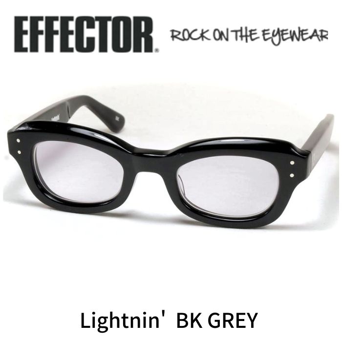 【楽天市場】EFFECTOR エフェクター 眼鏡 サングラス Lightnin’ ライトニン BK ブラック グレーレンズ：レミネンス 楽天市場店