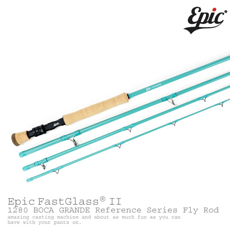 【楽天市場】Epic / エピックリファレンス シリーズ THE BOCA GRANDE 1286 FastGlass II Fly Rod ...