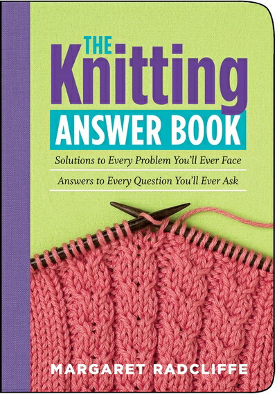 【楽天市場】【中古】 The Knitting Answer Book: Solutions to Every Problem You'll ...