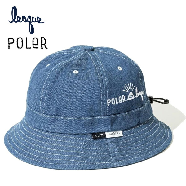 【楽天市場】POLER(ポーラー)x LESQUE (レスケ)BucketHatBlue Denim（ブルーデニム）コラボアイテムバケットハット：iS OLLiES 楽天市場店