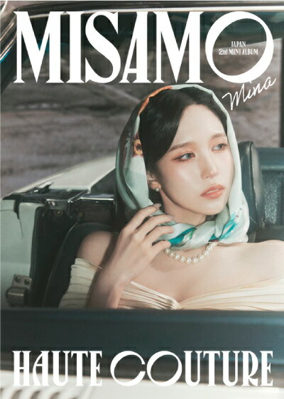 【楽天市場】MISAMO JAPAN 2nd MINI ALBUM『HAUTE COUTURE』 (読み：オートクチュール)初回限定MINA盤[CD][三条本店]：京都 JEUGIA（ジ ...