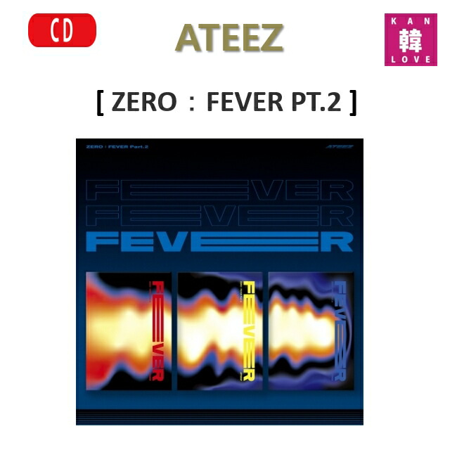 【楽天市場】【おまけ付き】ATEEZ 6TH MINI ALBUM ： ZERO ： FEVER PT.2 CD アルバム/おまけ：生写真 ...