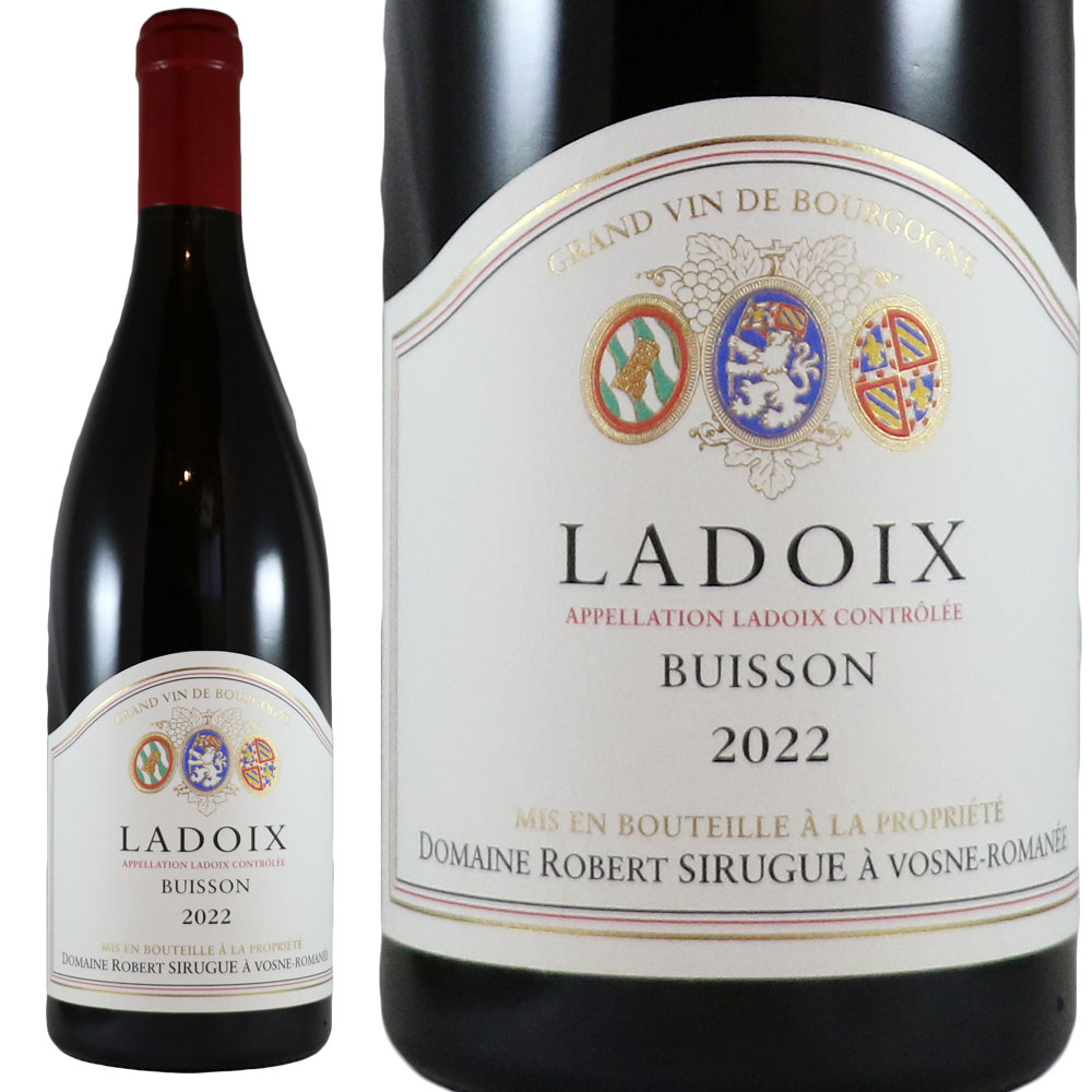 【楽天市場】ドメーヌ ロベール シリュグ ラドワ ビュイッソン 2022Domaine Robert Sirugue Ladoix ...