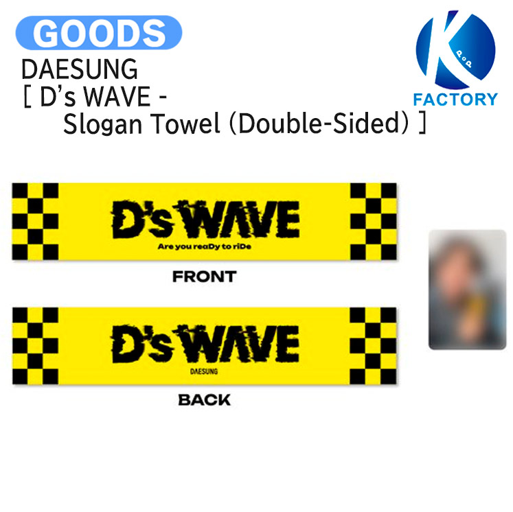 【楽天市場】DAESUNG [ D's WAVE - Slogan Towel (Double-Sided) ] 2025 ASIA TOUR : D's WAVE MD / スローガン ...