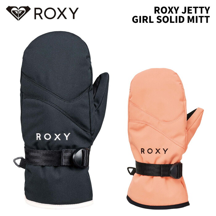 【楽天市場】子供用 ROXY ロキシー グローブ ROXY JETTY GIRL SOLID MITT 24-25モデル ジュニアサイズ：Liberty SNOW LIFE SHOP