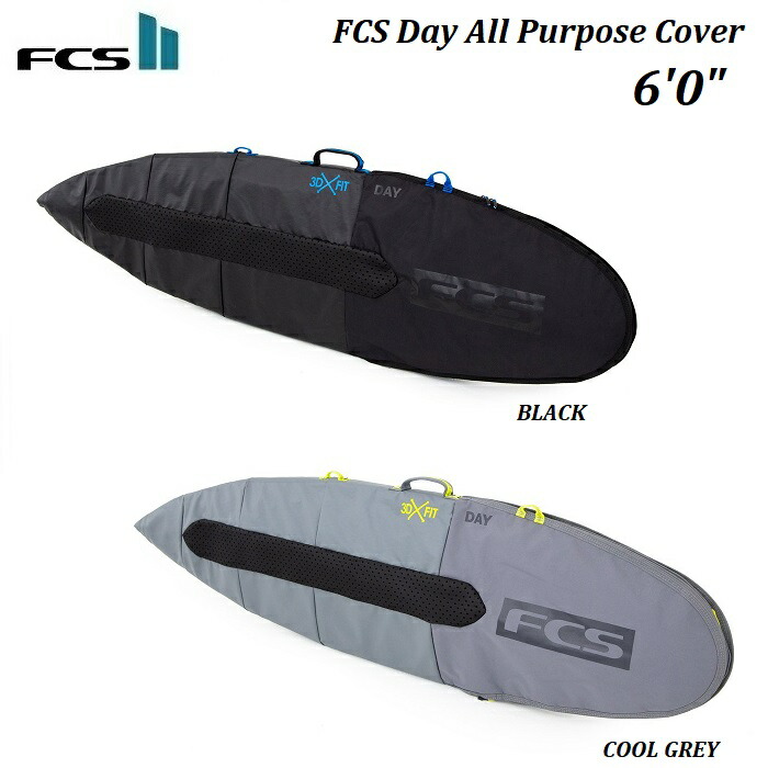 【楽天市場】【国内正規品】 FCS 3D x Fit Day All Purpose Cover 6'0" 6.0 ショートボード BLACK COOL GREY ボードケース ボードカバー ...