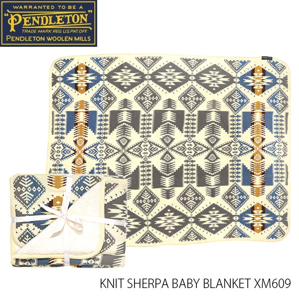 【楽天市場】ペンドルトン/PENDLETON KNIT SHERPA BABY BLANKET XM609 オーガニックコットン コットン ...