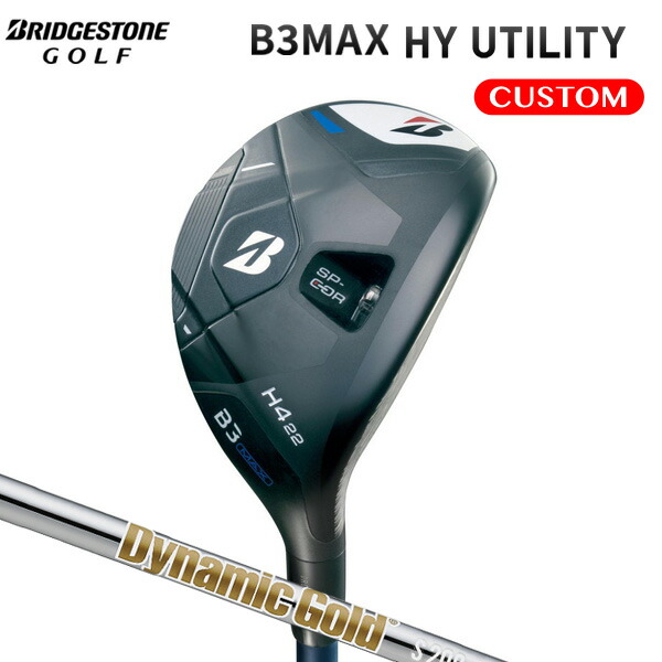 【楽天市場】ブリヂストンゴルフ B3MAX HY ユーティリティ Dynamic Gold HT スチールシャフト 【カスタムオーダー】：南海ゴルフ楽天市場店
