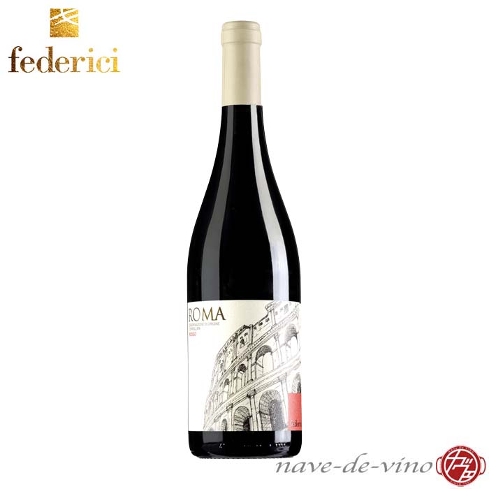【楽天市場】フェデリーチ ローマ ロッソ (2021) federici ROMA ROSSO DOP 【赤/フルボディ】：ナヴェデヴィーノ