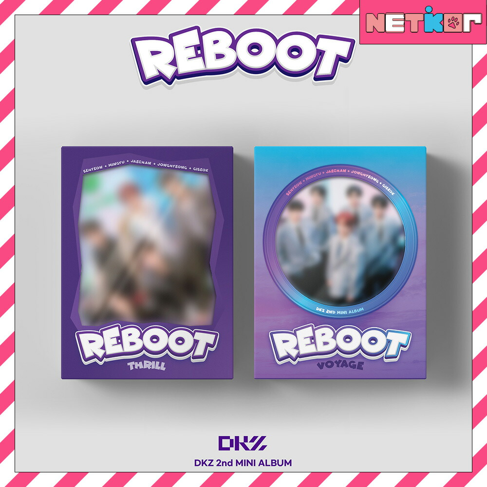 【楽天市場】(2種選択) 【DKZ】2nd Mini Album【REBOOT】 韓国チャート反映【送料無料】：netkor