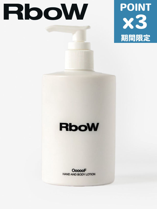 【楽天市場】期間限定P3倍【RboW / アールボウ】 ハンド / ボディーローション "OOOOOF" - Hand and Body ...