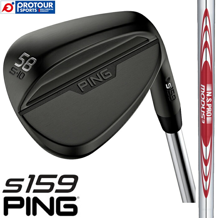 【楽天市場】PING s159 MIDNIGHT WEDGE / ピン s159 ミッドナイト ウェッジ 2024年モデル N.S.PRO MODUS3 TOUR 105/115/120 ...