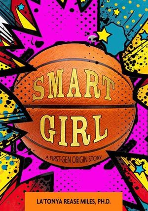 楽天Kobo電子書籍ストア: Smart Girl - LaTonya Rease Miles - 9798218679293