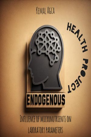 楽天Kobo電子書籍ストア: Endogenous - ? The Orthomolecular Health Project (High ...