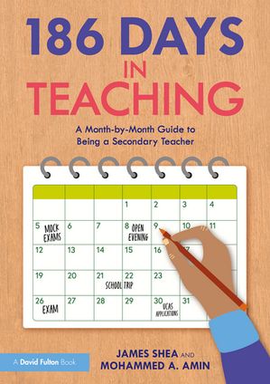 楽天Kobo電子書籍ストア: 186 Days in Teaching - A Month-by-Month Guide to Being a ...