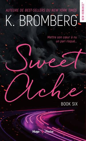 楽天Kobo電子書籍ストア: Sweet Ache Driven T06 Nouvelle Edition - K. Bromberg - 9791042901387