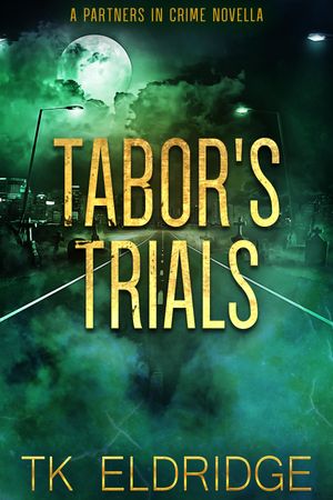 楽天Kobo電子書籍ストア: Tabor's Trials - TK Eldridge - 1230009355866