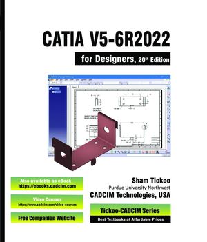 楽天Kobo電子書籍ストア: CATIA V5-6R2022 for Designers, 20th Edition - Prof. Sham ...