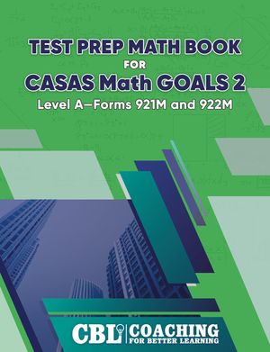 楽天Kobo電子書籍ストア: Test Prep Math Book for CASAS Math GOALS 2 Level A-Forms ...