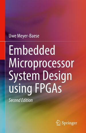 楽天Kobo電子書籍ストア: Embedded Microprocessor System Design using FPGAs - Uwe Meyer-Baese - 9783031828225