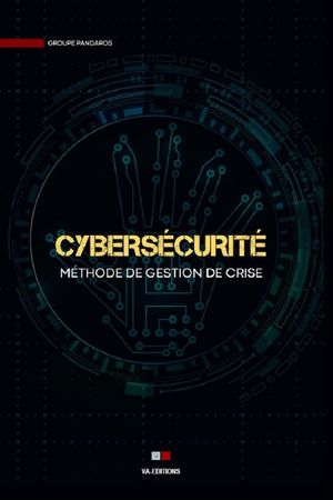 楽天Kobo電子書籍ストア: CYBERS遵ｯCURIT遵ｯ - M醇Pthode de gestion de crise - Groupe Pandaros - 9782360932030