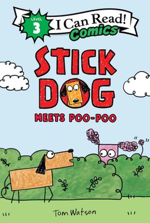 楽天Kobo電子書籍ストア: Stick Dog Meets Poo-Poo - Tom Watson - 9780063395343