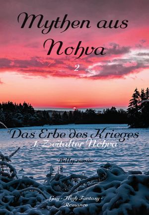 楽天Kobo電子書籍ストア: Mythen aus Nohva 2 - Das Erbe des Krieges - Billy Remie - 9783756584918