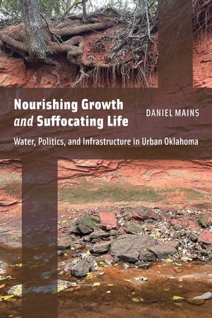 楽天Kobo電子書籍ストア: Nourishing Growth and Suffocating Life - Water, Politics ...