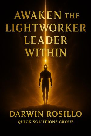 楽天Kobo電子書籍ストア: Awaken the Lightworker Leader Within: Becoming the Angel ...