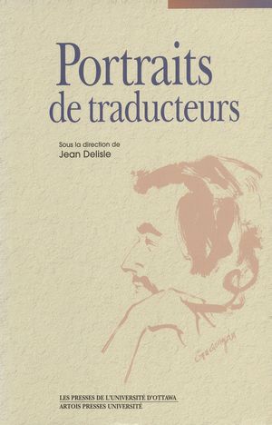 楽天Kobo電子書籍ストア: Portraits de traducteurs - Jean Delisle - 9782848324531