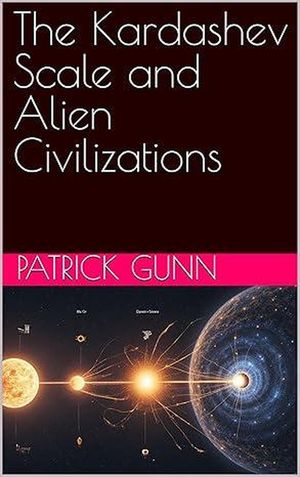 楽天Kobo電子書籍ストア: The Kardashev Scale and Alien Civilizations - Patrick ...