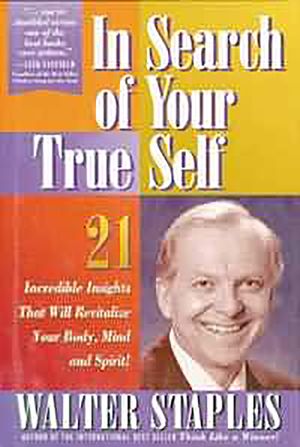 楽天Kobo電子書籍ストア: In Search of Your True Self - 21 Incredible Insights ...