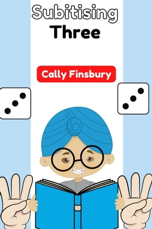 楽天Kobo電子書籍ストア: Subitising Three - Cally Finsbury - 9781005587673