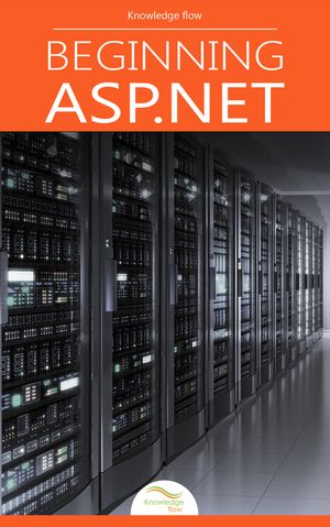 楽天Kobo電子書籍ストア: Beginning ASP.NET - Knowledge Flow - 9788199020733