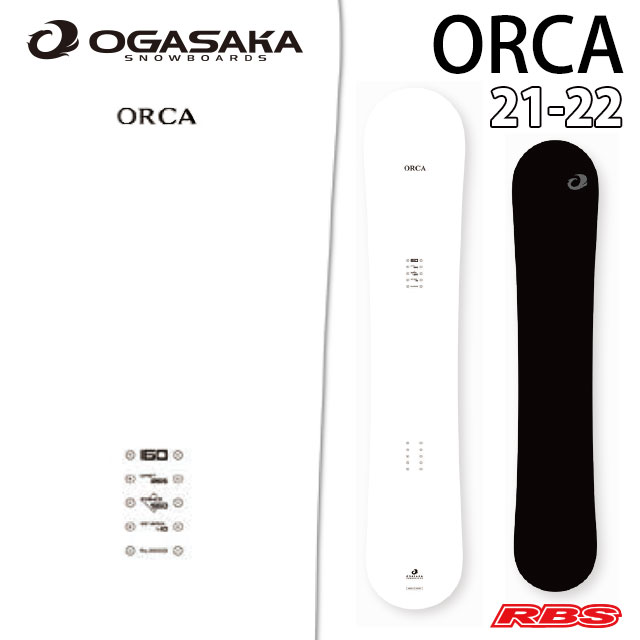 【楽天市場】OGASAKA 21-22 オガサカ ORCA オルカ OGASAKA SNOWBOARDS 【オガサカ スノーボード 2021 2022】【チューンナップ無料 送料無料 ...