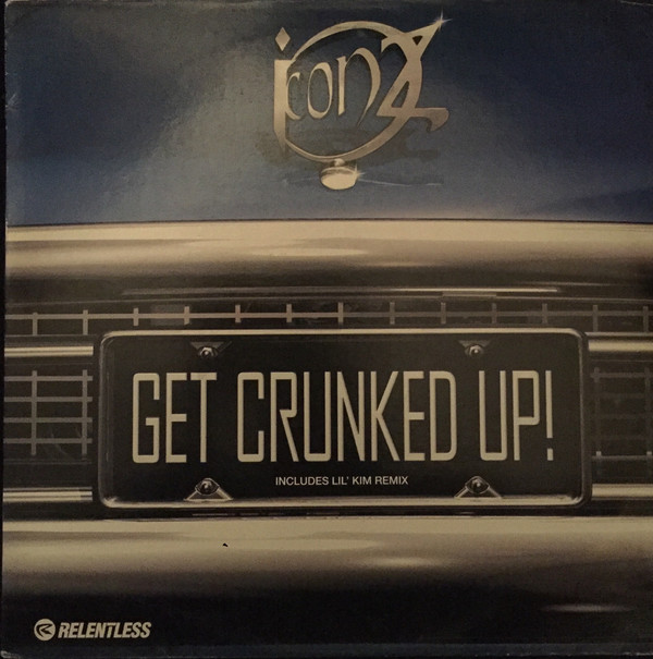 【楽天市場】【中古】英12" Iconz Get Crunked Up RELENT24T Relentless Records /00250 ...
