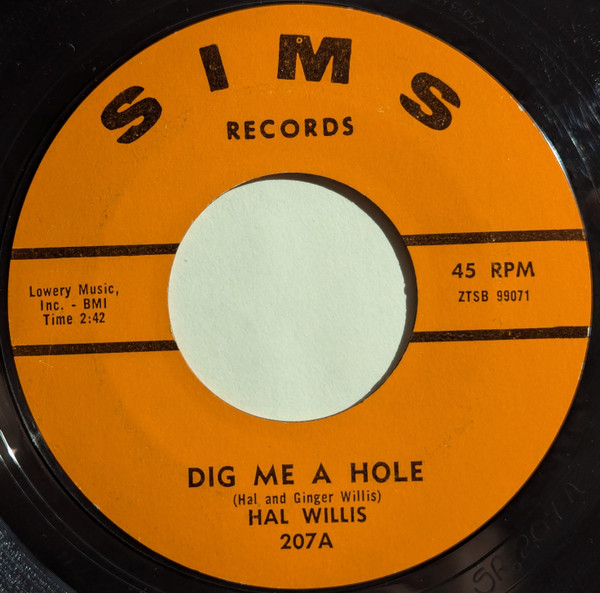 【楽天市場】【中古】米7" Hal Willis Dig Me A Hole 207 Sims Records /00080：レコードシティ ...