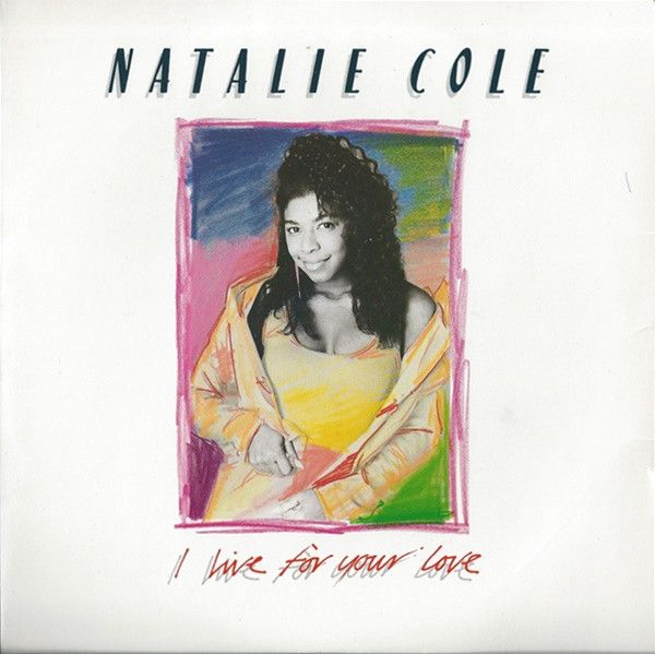 【楽天市場】【中古】英7” Natalie Cole I Live For Your Love MT57 EMI-Manhattan ...