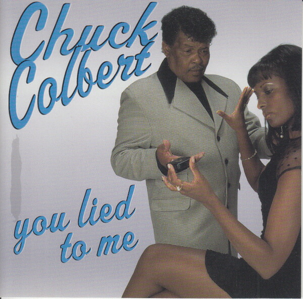 【楽天市場】【中古】CD Chuck Colbert (3) You Lied To Me MG1049 Mardi Gras Records ...