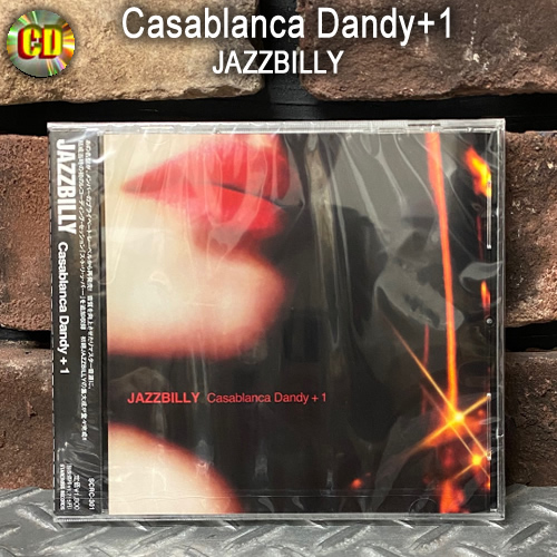 【楽天市場】CD Casablanca Dandy+1 カサブランカダンディー JAZZBILLY SCRC-301：CREAM SODA ...